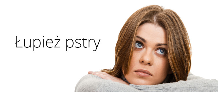 Łupież pstry - przyczyny i objawy